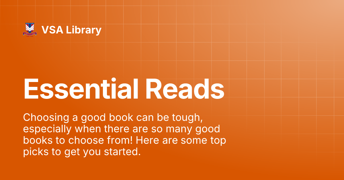 Essential Reads | VSA Library