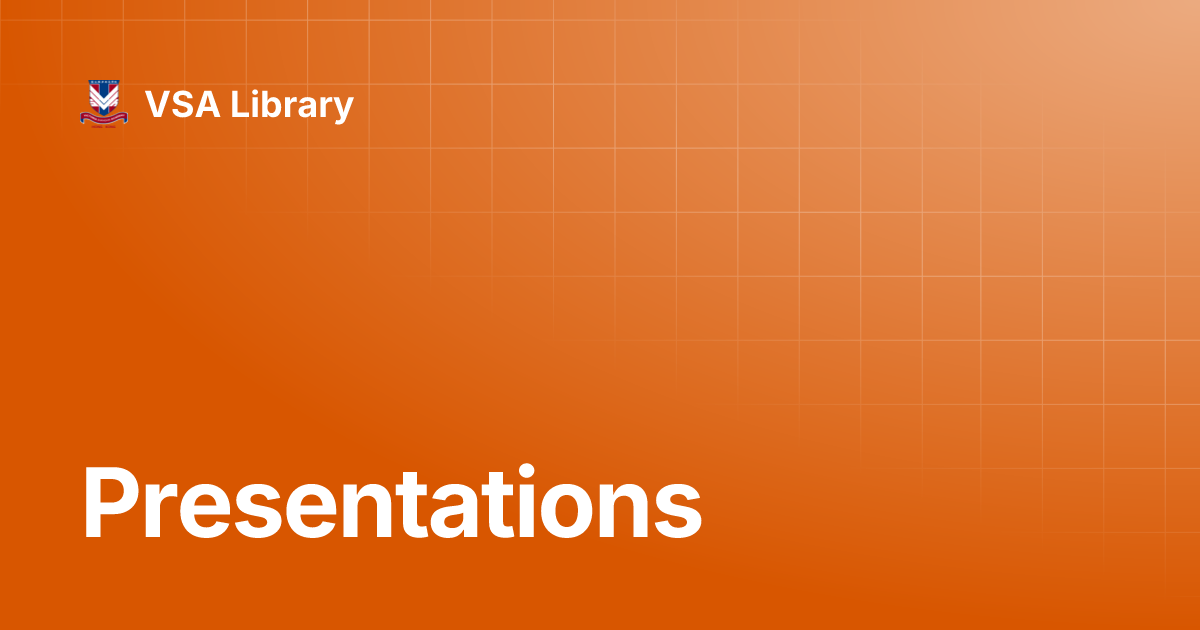Presentations | VSA Library