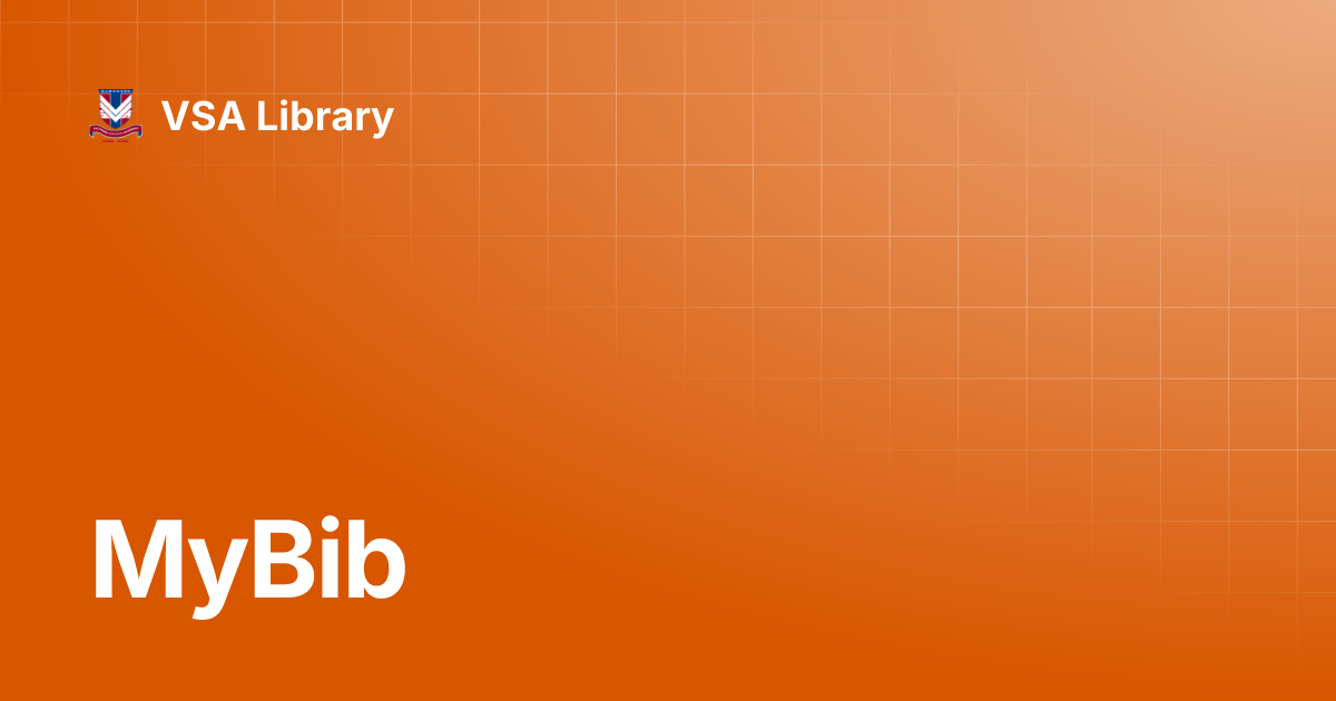 MyBib | VSA Library